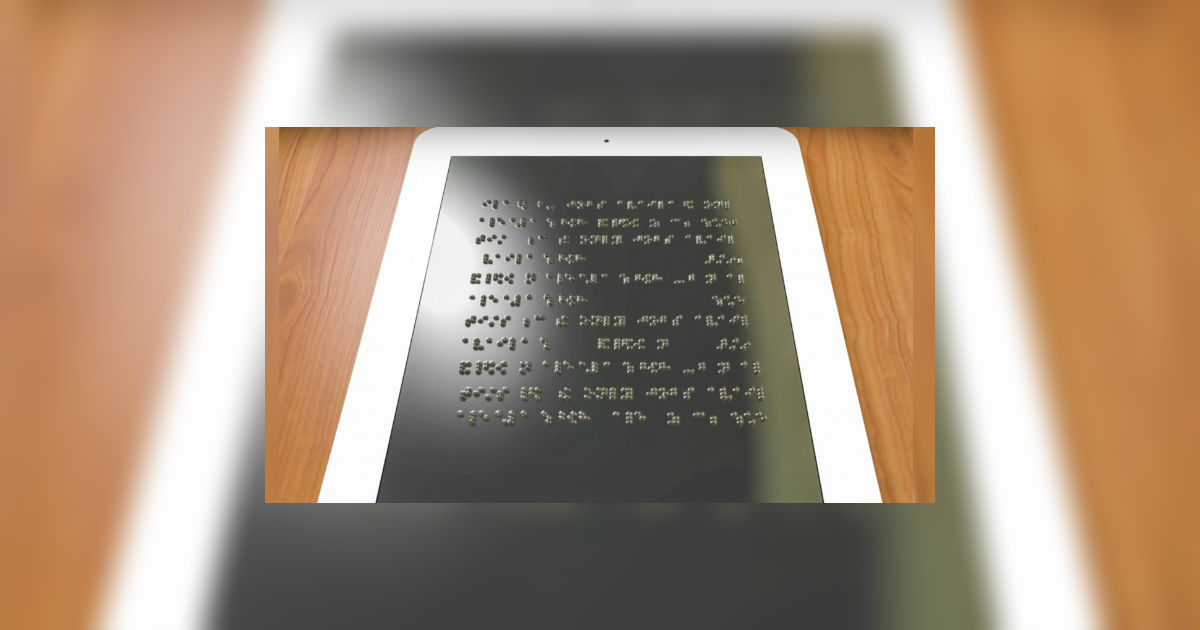 Mujer crea la primera tablet que permite el uso de internet en braille