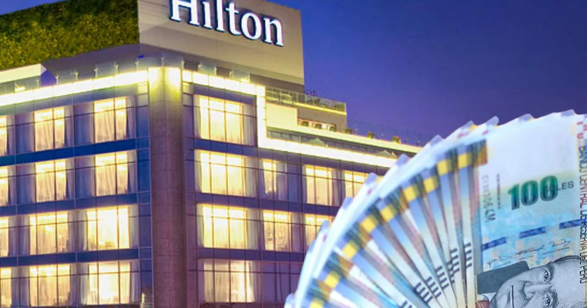 Hotel Hilton: ¿Cuánto cuesta hospedarse en el hotel de 5 estrellas de ...