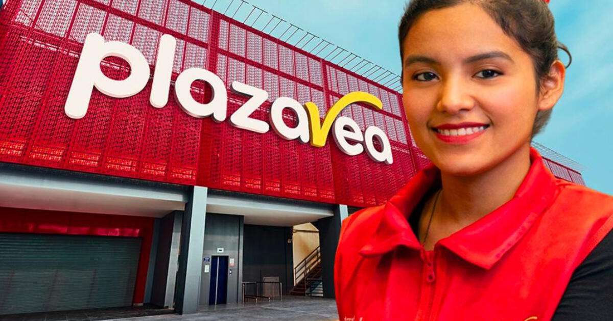 ¿Cuánto gana mensualmente un trabajador de Plaza Vea y qué se necesita ...