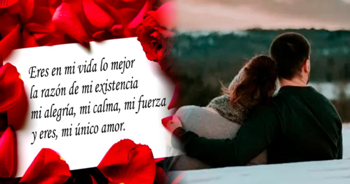 Poemas Para San Valentín Para Enamorar A Tu Pareja Palabras De Amor