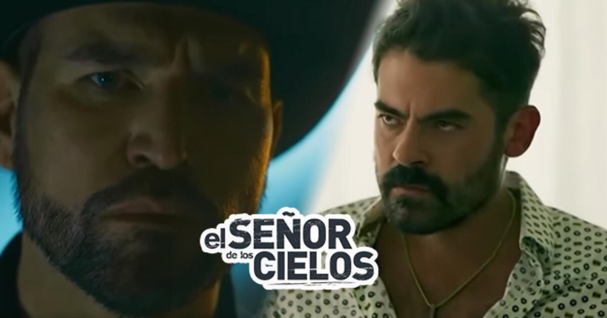 'El señor de los cielos 9', capítulo 3 [COMPLETO]: LINK para ver ONLINE ...
