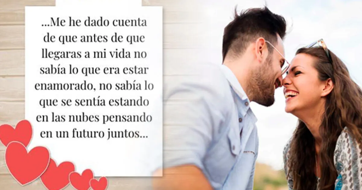 Carta de amor para mi novia: el mensaje romántico y BONITO que buscas para decir que la amas
