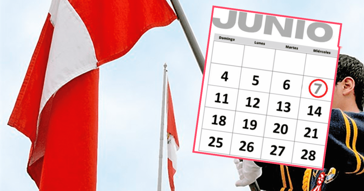 Feriado sorpresa en Perú: conoce quiénes descansarán este 7 de junio ...