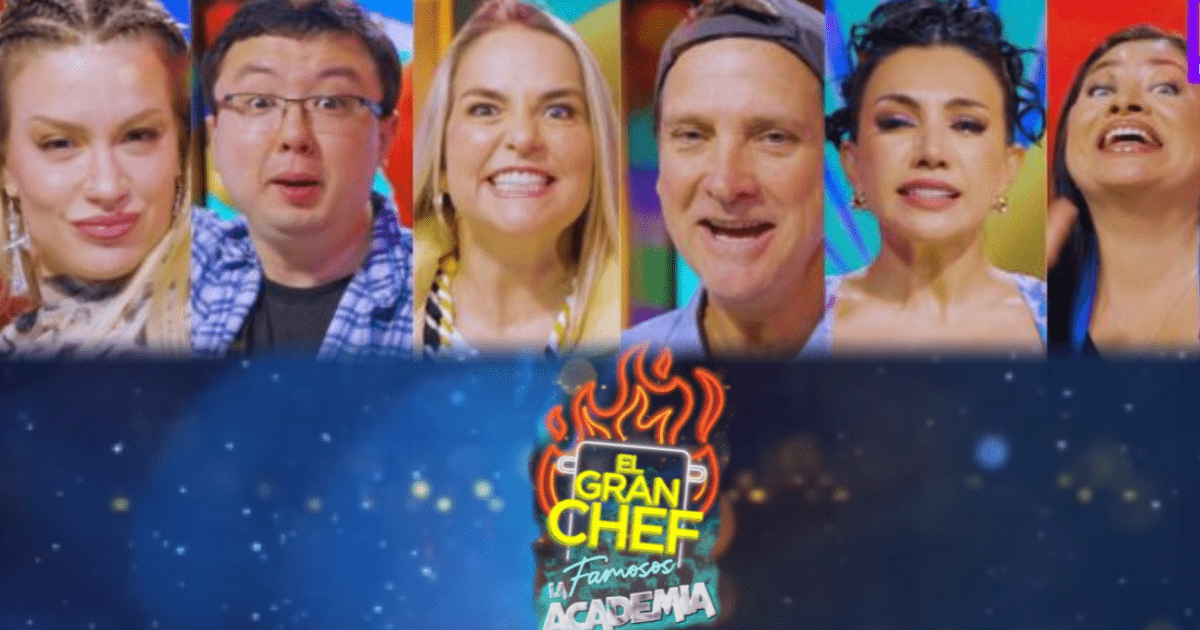 ‘El Gran Chef Famosos: La Academia’: Ellos son los 6 primeros ...