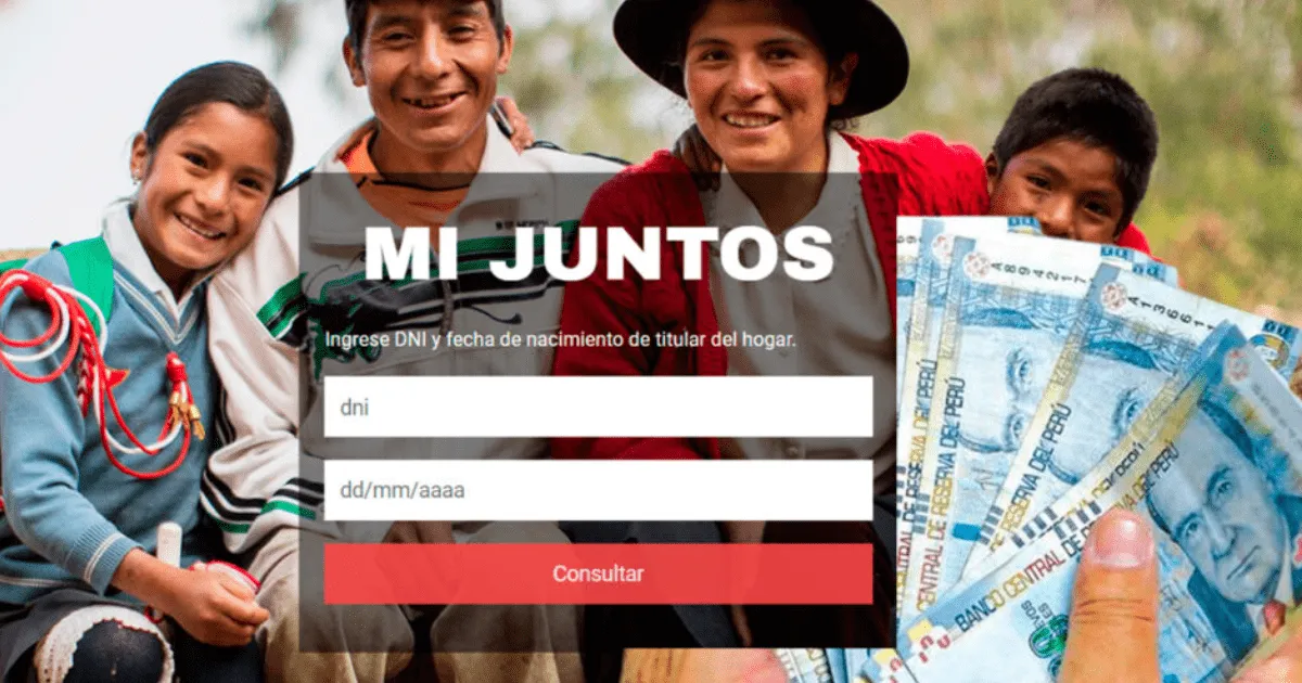 Programa Juntos pagará DOBLE BONO desde el 3 de julio: revisa con tu DNI si eres beneficiario